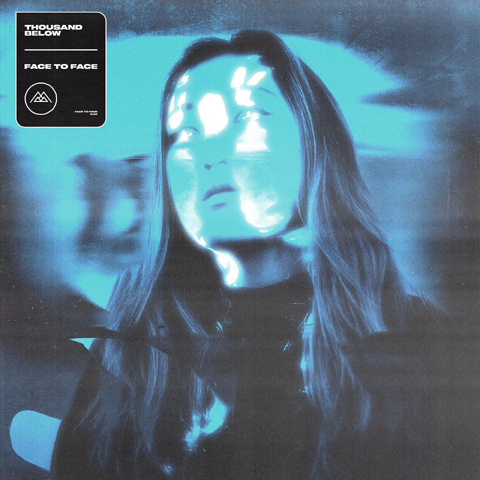 Thousand Below Unleash New Single + Music Video “Face to Face” and ...