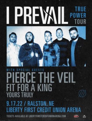 True Power Tour: 09/17/2022 I Prevail, Pierce the Veil, Yours Truly ...